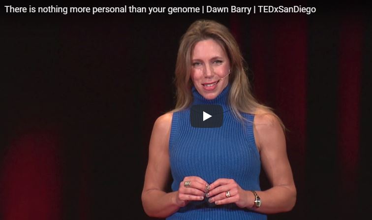TEDx Talk: Dawn Barry Gets Personal About Genomes - San Diego: Life ...